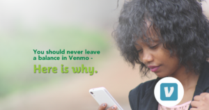 You should never leave a balance in Venmo—here’s why - Country Bank ...